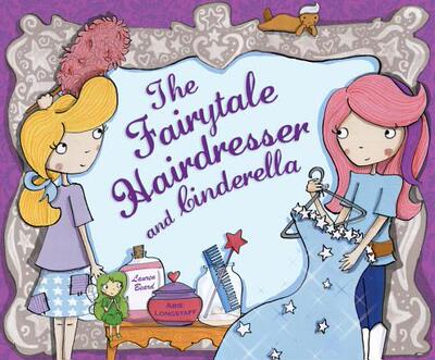 【预订】The Fairytale Hairdresser and Cinderella