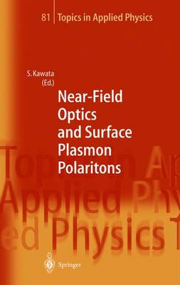 【预订】Near-Field Optics and Surface Plasmon Polaritons