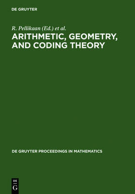 【预订】Arithmetic, Geometry, and Coding Theory 9783110146165