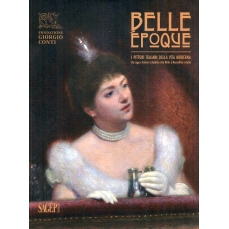 预订 Belle Époque : i pittori italiani della vita moderna : da Lega e Fattori a Boldini e De Nittis a Nomellini e Balla