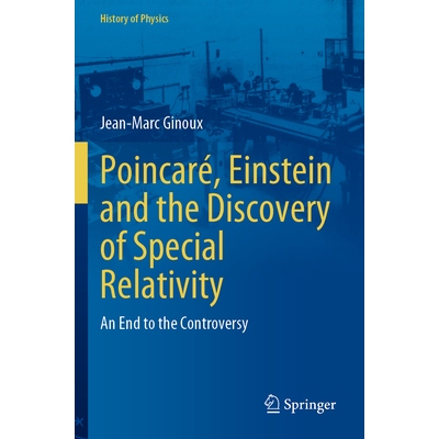 预订 Poincaré, Einstein and the Discovery of Special Relativity An End to the Controversy 庞加莱、爱因斯坦与狭义相对论