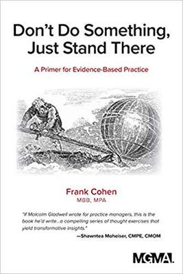 【预售】Don’t Do Something, Just Stand There: A Primer for Evidence-Based Practice