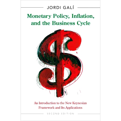 Monetary Policy, Inflation, and the Business Cycle: An Introduction to the New Keynesian Framework and Its Applications
