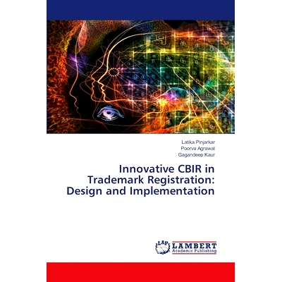 预订 Innovative CBIR in Trademark Registration: Design and Implementation: 9786207650095
