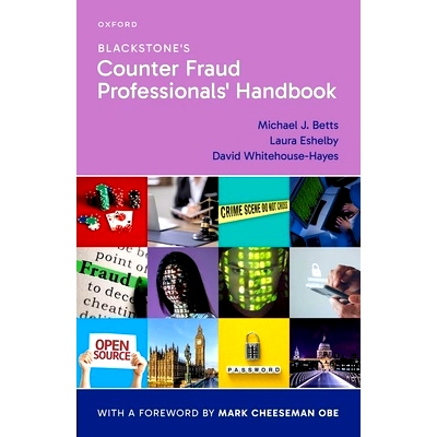 预订 Blackstone’s Counter Fraud Professionals’ Handbook 黑石集团反欺诈专业人员手册: 9780198893028