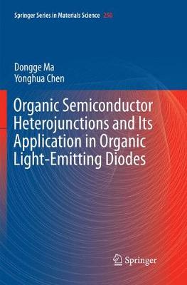 【预订】Organic Semiconductor Heterojunctions and Its Application in Organic Light-Emitting Diodes
