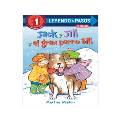 [预订]Jack Y Jill Y El Gran Perro Bill (Jack and Jill and Big Dog Bill Spanish Edition) 9780593379769
