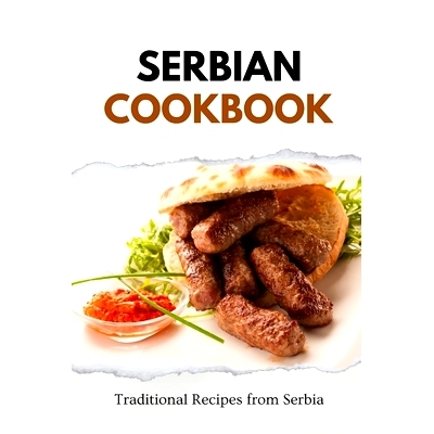 预订 Serbian Cookbook: Traditional Recipes from Serbia: 9798867770235