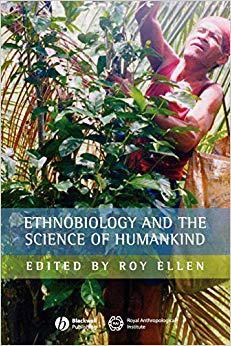 【预售】Ethnobiology and the Science of Humankind Journal of the Royal Anthropological Institute Special Issue *