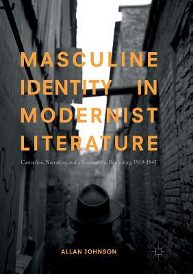 【预订】Masculine Identity in Modernist Literature