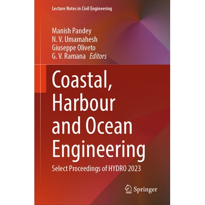 预订 Coastal, Harbour and Ocean Engineering Select Proceedings of HYDRO 2023 海岸、港口与海洋工程：第28届水力学、水资源