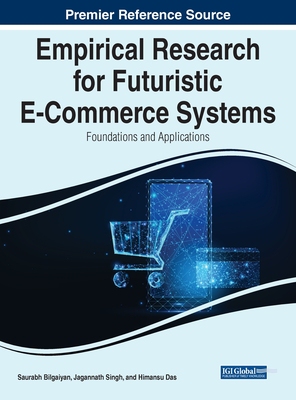 【预订】Empirical Research for Futuristic E-Commerce Systems: Foundations an 9781668449691