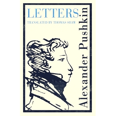 预订 Pushkin’s Letters: Annotated Authoritative Edition 普希金书信：*注释版: 9781847499349