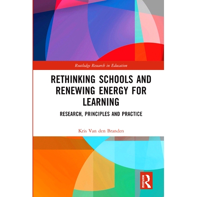 预订 Rethinking Schools and Renewing Energy for Learning: Research, Principles and Practice 反思*与更新学习能量：研究