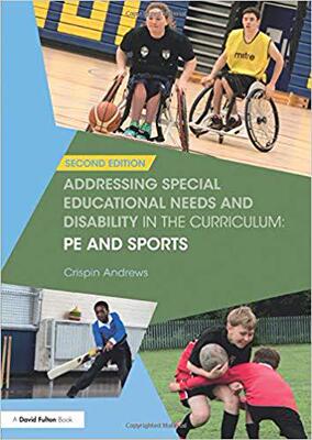 【预售】Addressing Special Educational Needs and Disability in the Curriculum: PE and Sports