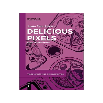 [预订]Delicious Pixels 9783111353081