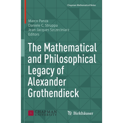 预订 The Mathematical and Philosophical Legacy of Alexander Grothendieck 亚历山大·格罗滕迪克的数学与哲学遗产 9783031689