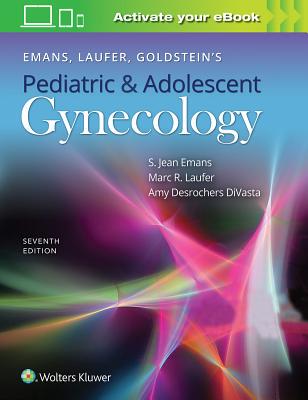 【预订】Emans; Laufer; Goldstein’s Pediatric and Adolescent Gynecology