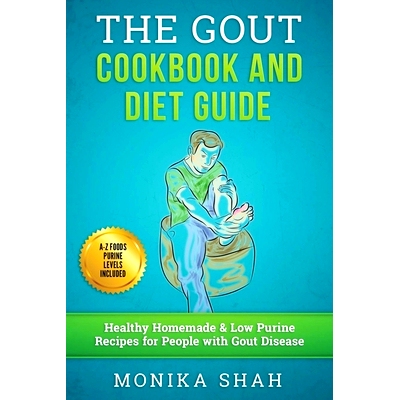 预订 Gout Cookbook: 85 Healthy Homemade & Low Purine Recipes for People with Gout (A Complete Gout Diet Guide & Cookbook