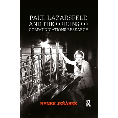 预订 Paul Lazarsfeld and the Origins of Communications Research: 9780367877392
