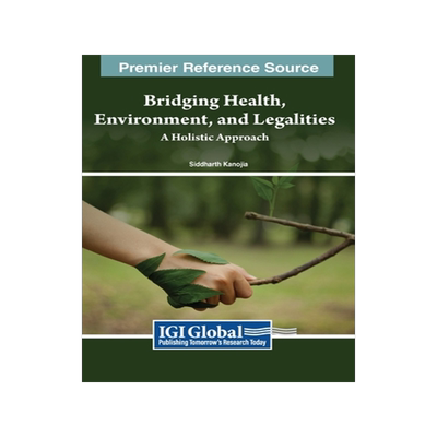 预订 Bridging Health, Environment, and Legalities: A Holistic Approach