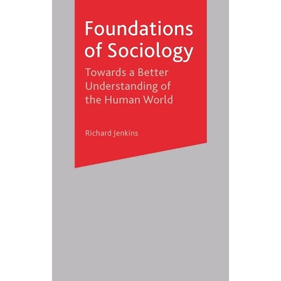 预订 Foundations of Sociology: Towards a Better Understanding of the Human World: 9780333960509