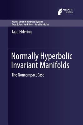 【预订】Normally Hyperbolic Invariant Manifolds