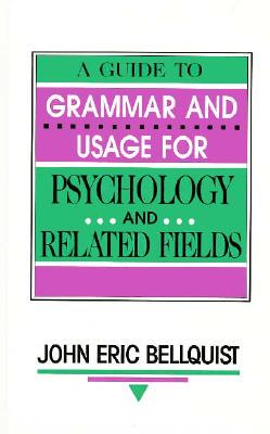 【预订】A Guide To Grammar and Usage for Psychology and Related Fields