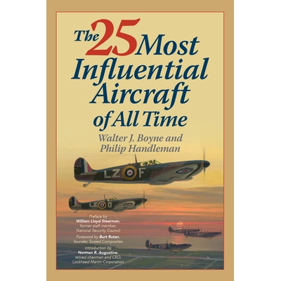 预订 The 25 Most Influential Aircraft of All Time 有史以来*影响力的25架飞机: 9781493066384
