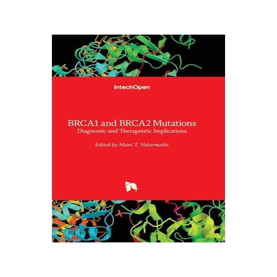 [预订]BRCA1 and BRCA2 Mutations - Diagnostic and Therapeutic Implications 9781803568065
