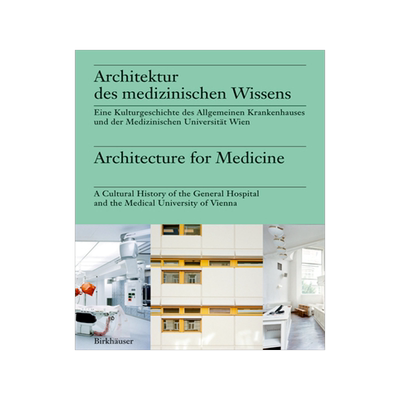 预订 Architektur des medizinischen Wissens / Architecture for Medicine