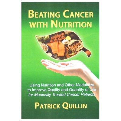 预订 Beating Cancer with Nutrition: Optimal Nutrition Can Improve Outcome in Medically Treated Cancer Patients