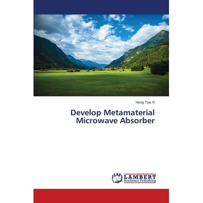 预订 Develop Metamaterial Microwave Absorber: 9786138331483