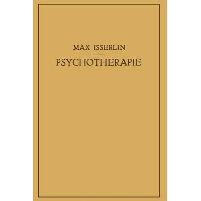 预订 Psychotherapie: Ein Lehrbuch für Studierende und Ärzte: 9783642985348