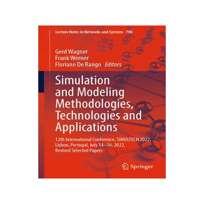 [预订]Simulation and Modeling Methodologies, Technologies and Applications 9783031438233