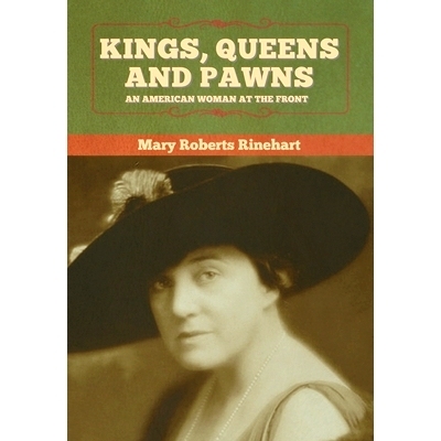 预订 Kings, Queens and Pawns: An American Woman at the Front: 9781647997168