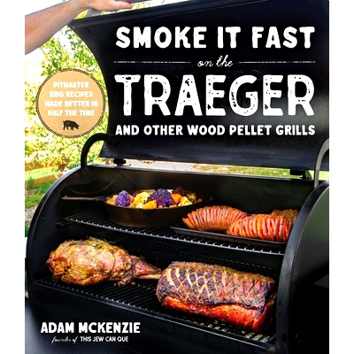 预订 Weeknight Smoking on Your Traeger and Other Pellet Grills: Incredible Wood-Fired Meals Made Fast and Easy