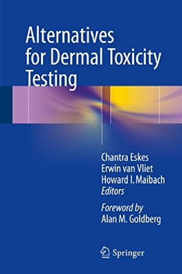 【预订】Alternatives for Dermal Toxicity Tes...