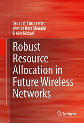 【预订】Robust Resource Allocation in Future...
