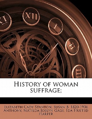 【预订】History of Woman Suffrage; Volume 1...