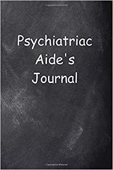 【预售】Psychiatric Aide’s Journal Chalkboar...