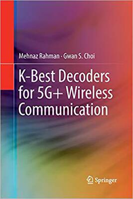【预售】K-Best Decoders for 5g+ Wireless Com...