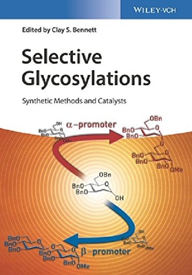 【预订】Selective Glycosylation - Synthetic ...