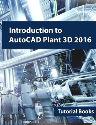 【预订】Introduction to AutoCAD Plant 3D 201...