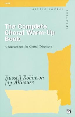 【预订】The Complete Choral Warm-Up Book: Co...