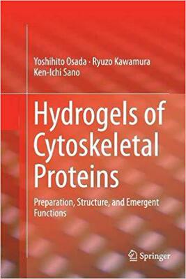 【预售】Hydrogels of Cytoskeletal Proteins: ...