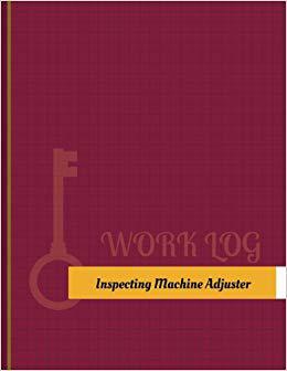 【预售】Inspecting-Machine Adjuster Work Log...