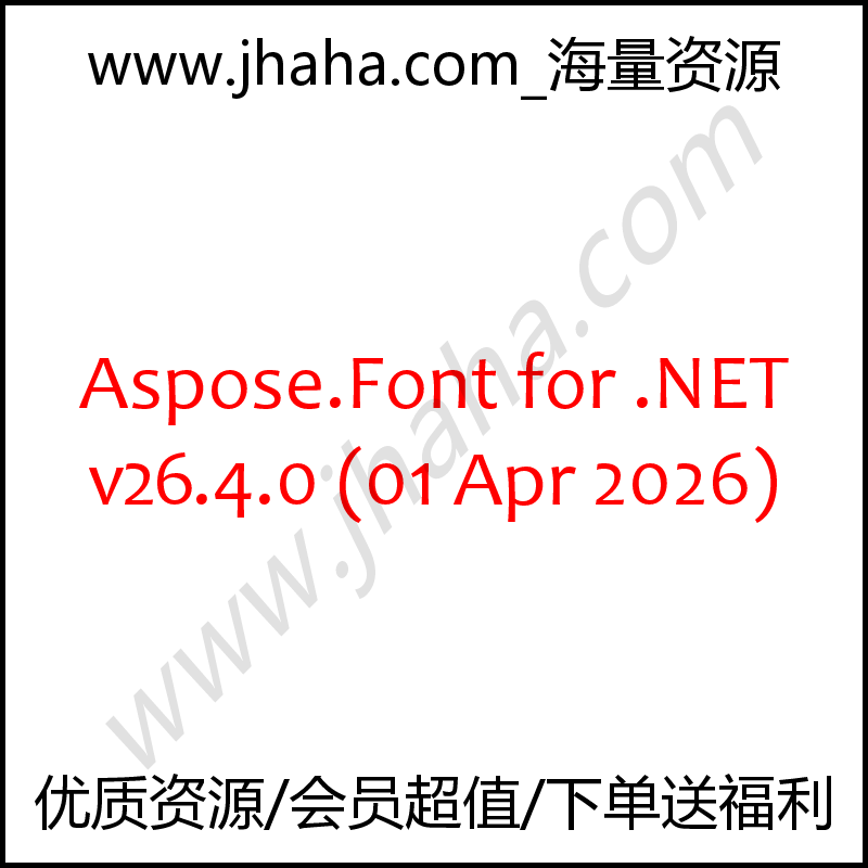 Aspose.Font for .NET v26.4.0