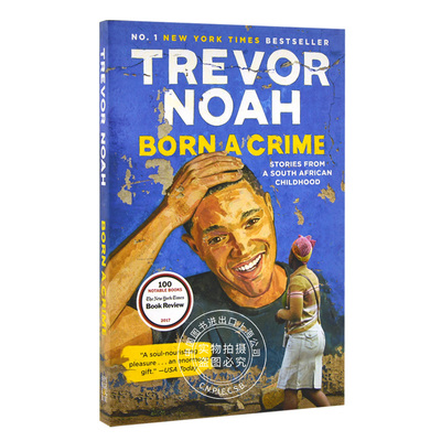 现货 天生有罪 英文原版 天生罪犯 Born a Crime 崔娃自传 特雷弗诺亚的变色人生 比尔盖茨2017推荐书Trevor Noah 蓝思770L