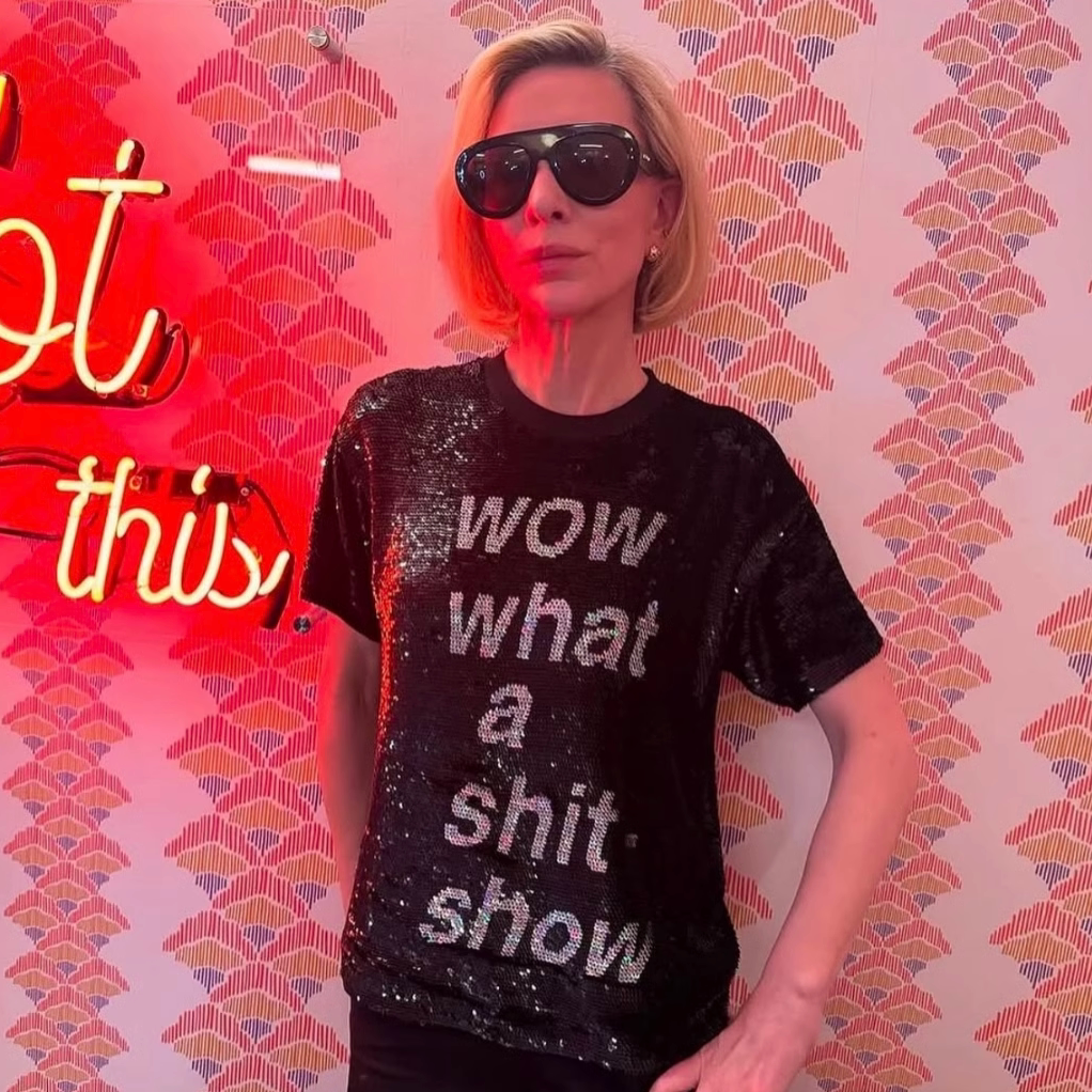 Wow what a shit show短袖cos凯特布兰切特cate blanchett衣服t恤